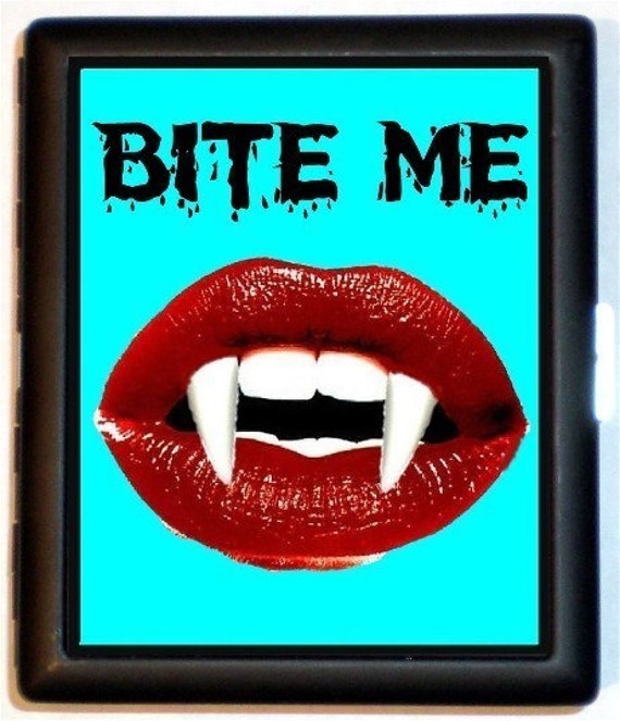 Bite Me Vampire