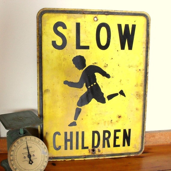 Vintage Slow Children Traffic Sign Vintage Slow Children Traffic Sign