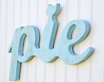 Pie Sign Pie Makes It All Better Wood Sign