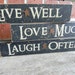 Live Well Laugh Often Love Much set of 3 by AmericanAtHeart