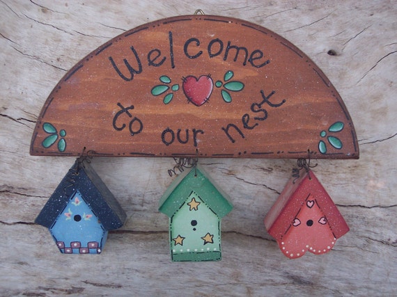 Welcome to our nest sign