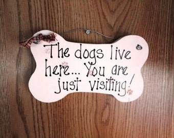 Dogs live here sign | Etsy