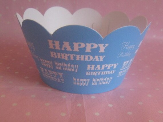 Items similar to CUPCAKE WRAPPERS - BLUE HAPPY BIRTHDAY on Etsy