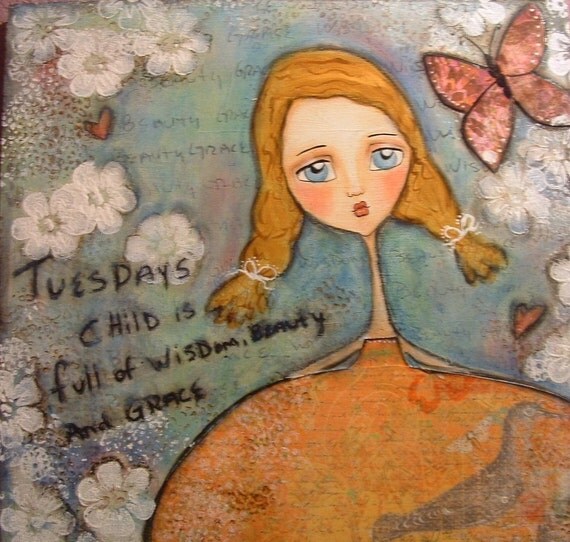 Tuesday's Child is full of beauty wisdom and grace