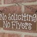 Free Shipping NO SOLICITING No Flyers SIGN brown for by lisabees