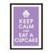 Keep Calm and EAT a CUPCAKE 13x19 Poster Imperial by KeepCalmShop
