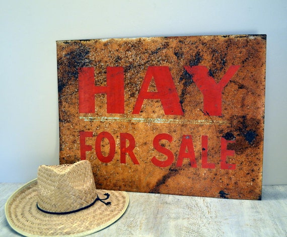 Rusted Metal Farm Sign Hay For Sale