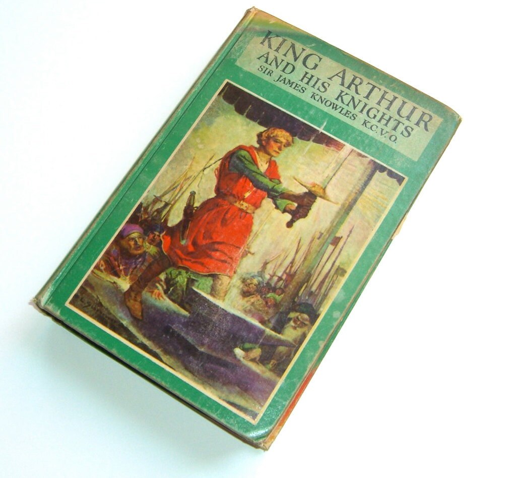 Vintage King Arthur Book 1923 Illustrated