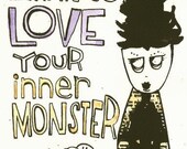Items similar to Learn to love your inner monster, original print ...