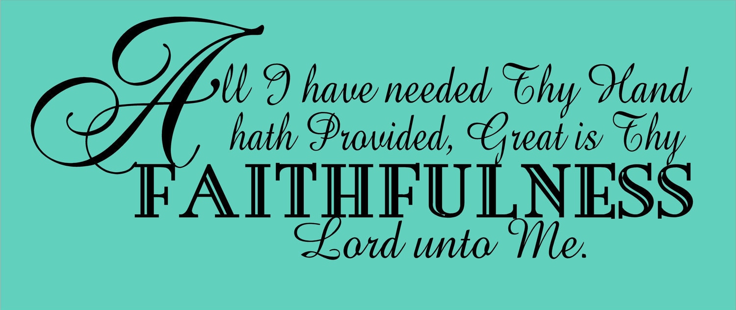 Vinyl Wall Art.....Great is Thy FAITHFULNESS......16 X 36 God