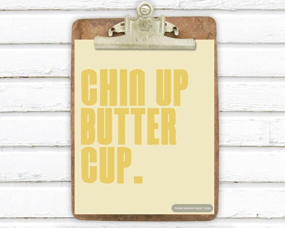 Items similar to Chin Up Butter Cup 8x10 Art Print on Etsy