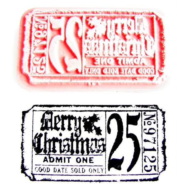 Merry Christmas Admit One Ticket Stamp Rubber Cling Mount