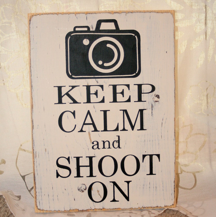 Keep Calm and Shoot On hand painted distressed wood by caitcreate