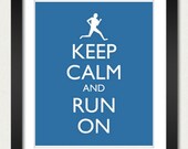 Items similar to Running - Keep Calm and Carry On Poster - Keep Calm ...