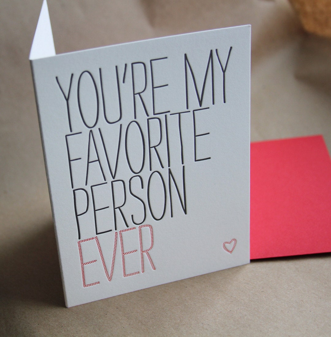 You're my favorite person ever Love card by WishboneLetterpress