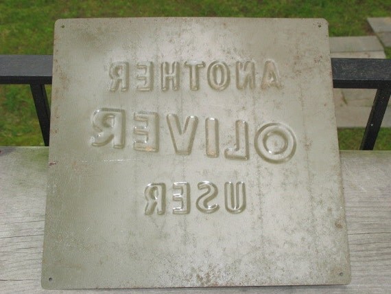 1970s Authentic Another Oliver TRACTOR User sign 12 x 12