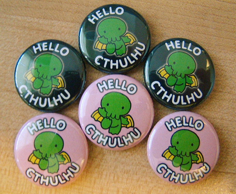 Hello Cthulhu pin – 666 Pack – Funny Pinback Buttons For Everyone