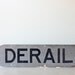Vintage Railroad Sign DERAIL