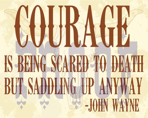 Items similar to Courage John Wayne Quote Printable on Etsy Items similar to Courage John Wayne Quote Printable on Etsy