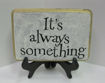 Popular items for its always something on Etsy