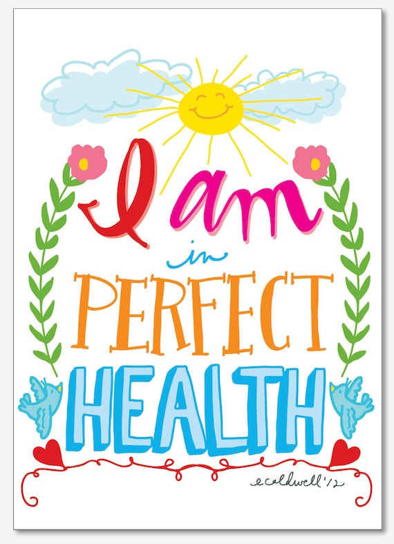 I Am in Perfect Health Daily Affirmations 11 x 14 Print