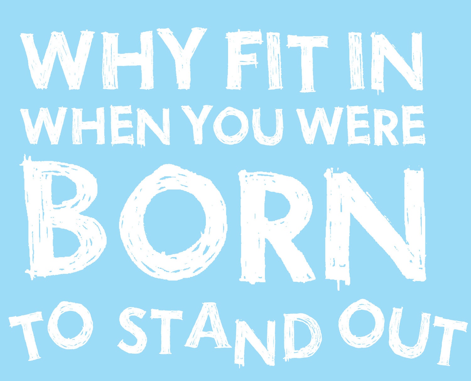 Items similar to Why fit in when you were born to stand out - One Piece ...
