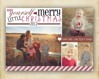 Have Yourself A Merry Little Christmas - Holiday Photo Card - Printable ...