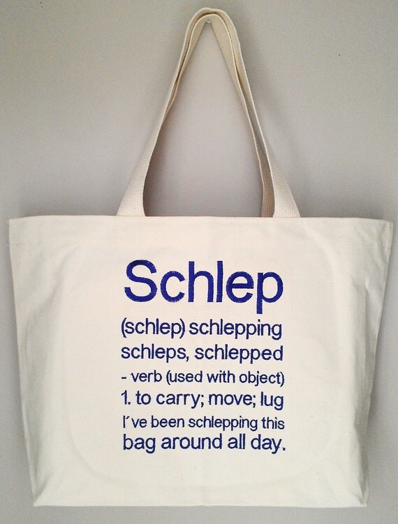 Schlep Definition tote bag yiddish jewish humor market carry