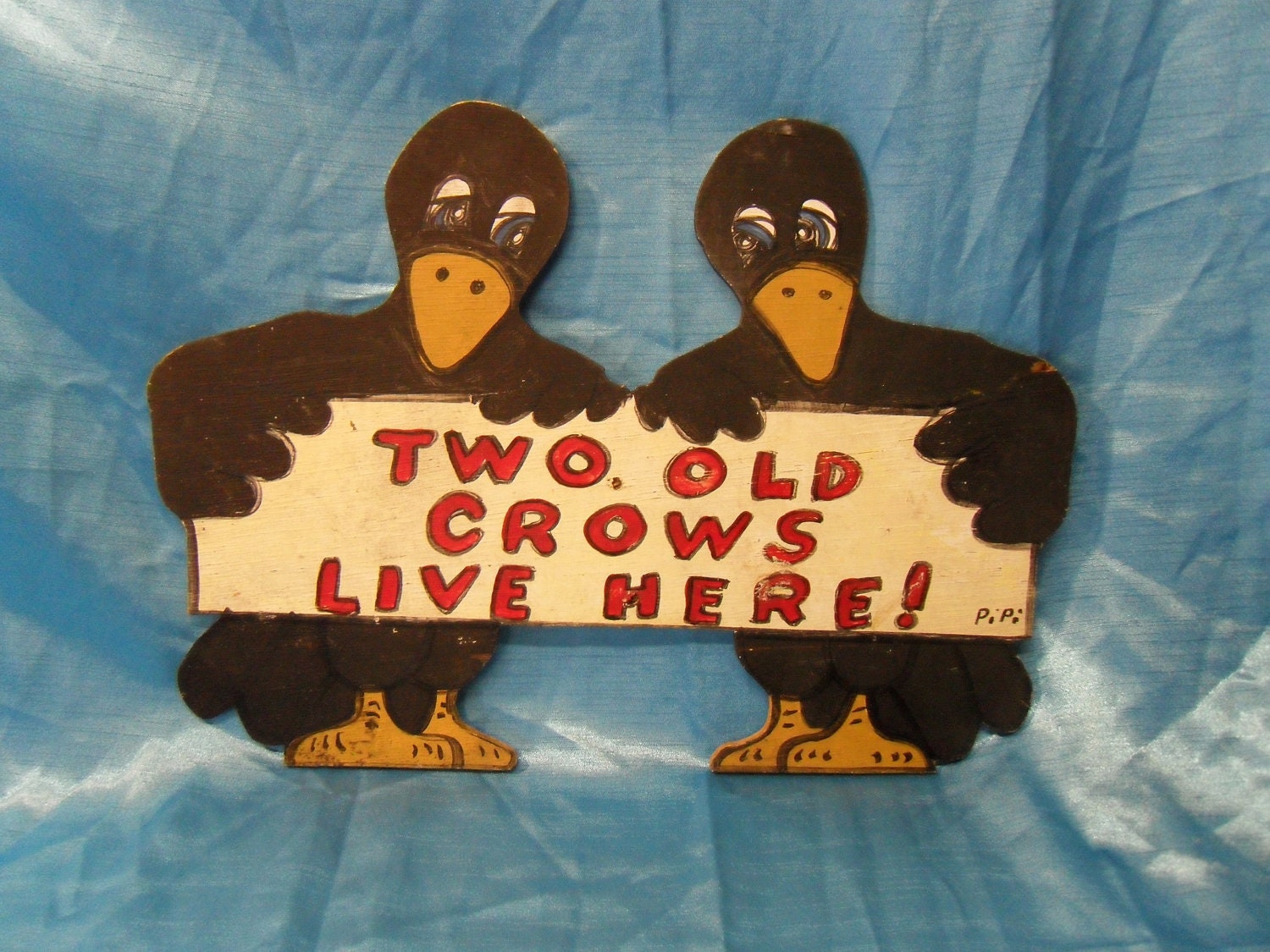 real folk Art hand made wood Sign ' Two Old Crows Live