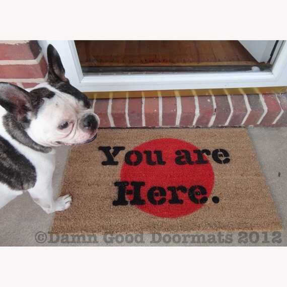 You have arrived at your destination novelty door mat