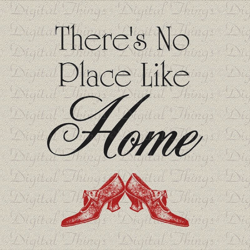 Wizard of OZ Dorothy Theres No Place Like HOME Nursery Decor