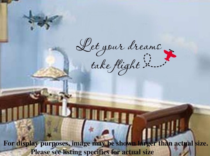 Let your dreams take flight Nursery Airplane VInyl Wall