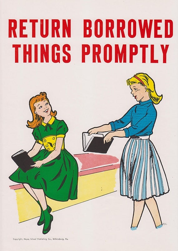 Vintage School Poster Return Borrowed Things Promptly Good