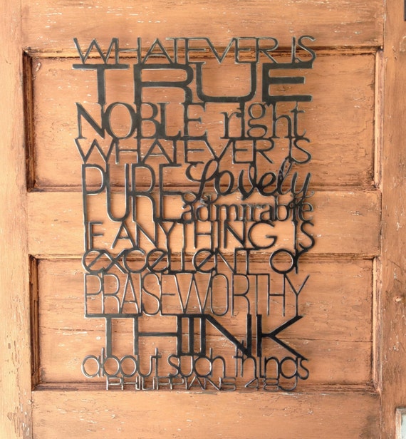 Whatever is.... Metal Scripture Wall Art Philippians 4:8