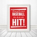 Baseball: It's a Hit Baseball Print Baseball Sign