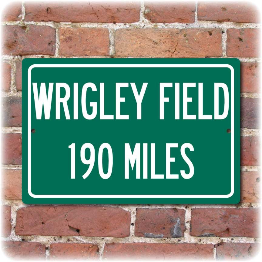 Personalized Highway Distance Sign To: Wrigley by Travelsigns