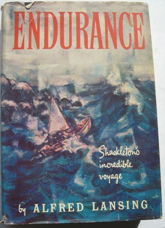 Endurance Sir Ernest Shackletons Incredible Voyage FIRST