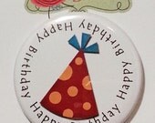 Items similar to 2.25" "Happy Birthday" Pin Back Button on Etsy