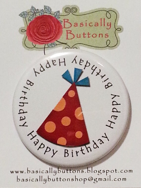 Items similar to 2.25" "Happy Birthday" Pin Back Button on Etsy