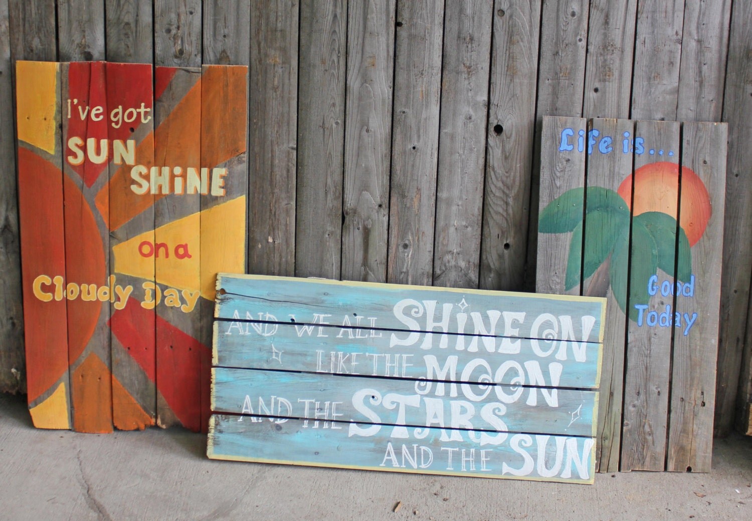 I've Got Sunshine Wooden Painted Sign Salvaged wood sign