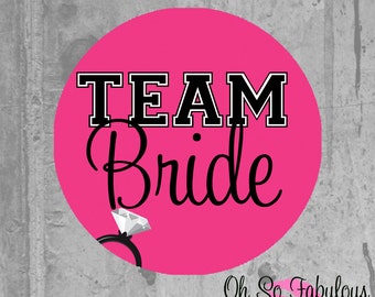 Team Bride 2.25in Sticker Digital Printable File - Instant Download