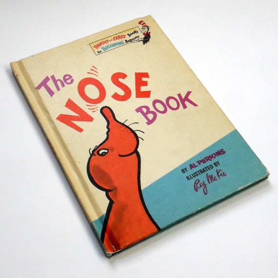 The Nose Book by Al Perkins 1970 / A Bright and Early Dr.
