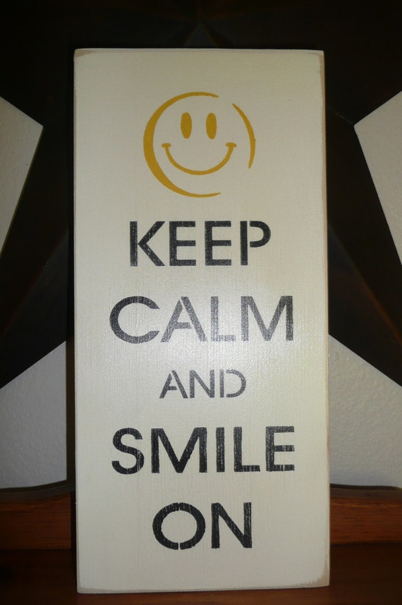 KEEP CALM and SMILE on hand painted wood sign wall decor