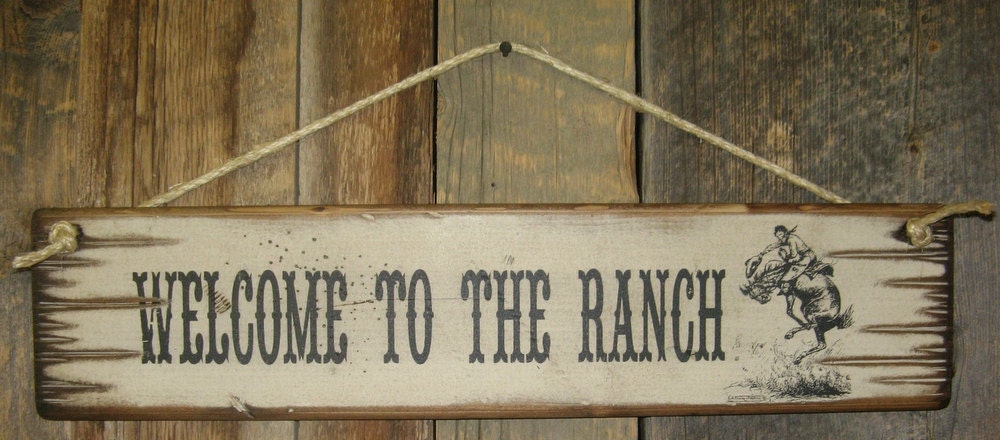 Welcome To The Ranch Western Antiqued Wooden Sign