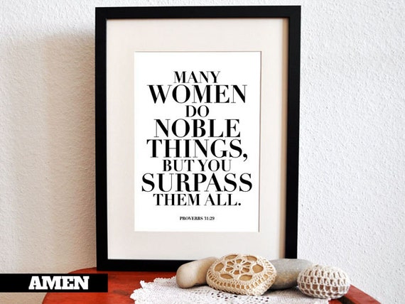 SHE surpasses. Proverbs 31:29. 8x10 in. DIY Printable