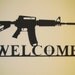 AR-15 Colt Welcome Sign Gun owner Protected Property