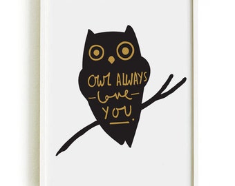 A4 Owl Print - owl always love you - romantic print - owl poster - owl ...