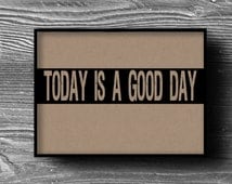 Popular items for today is a good day on Etsy