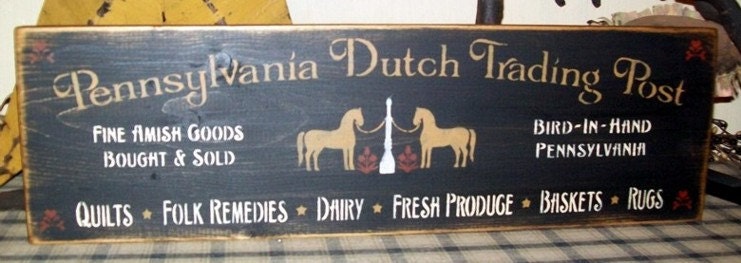 PENNSYLVANIA DUTCH TRADING Post Primitive Sign