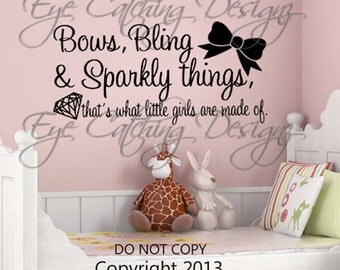 Bows Bling Sparkly Things Little Girls Made Of Wall Decal Home Decor